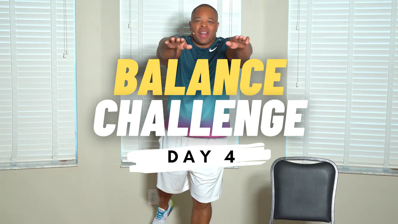 BALANCE CHALLENGE- DAY 4 - Senior Exercise TV with Curtis Adams