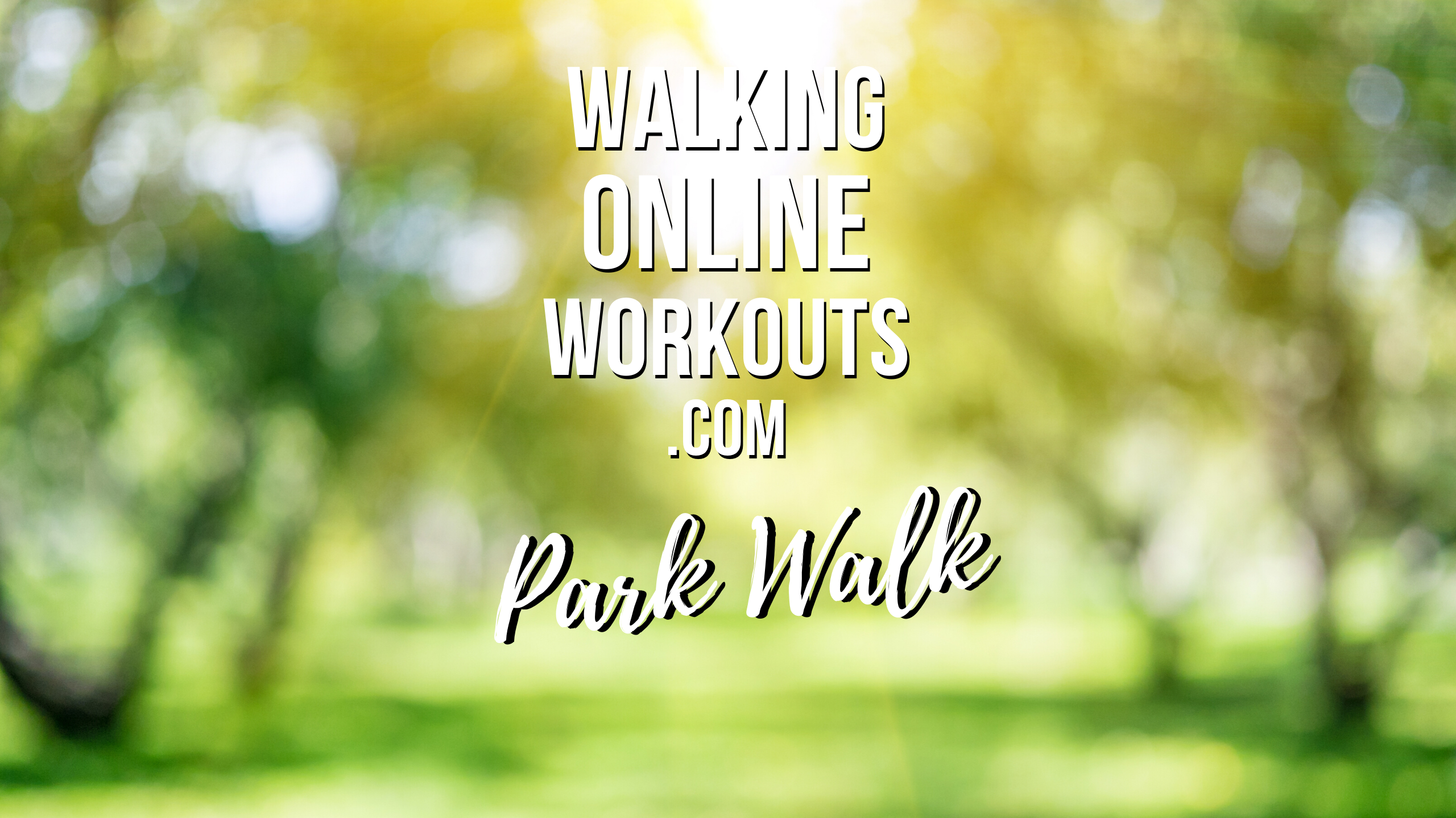 Walking Online Workouts