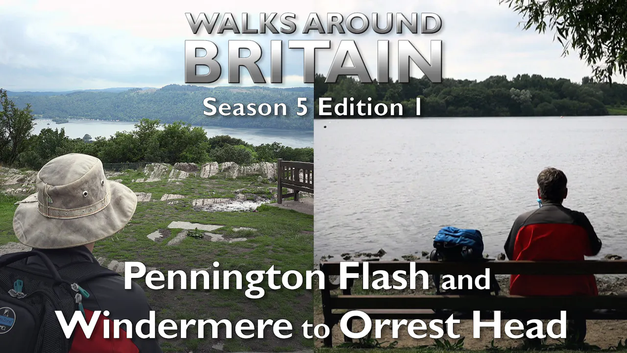 s05e01 - Pennington Flash and Windermere to Orrest Head - Season Five ...