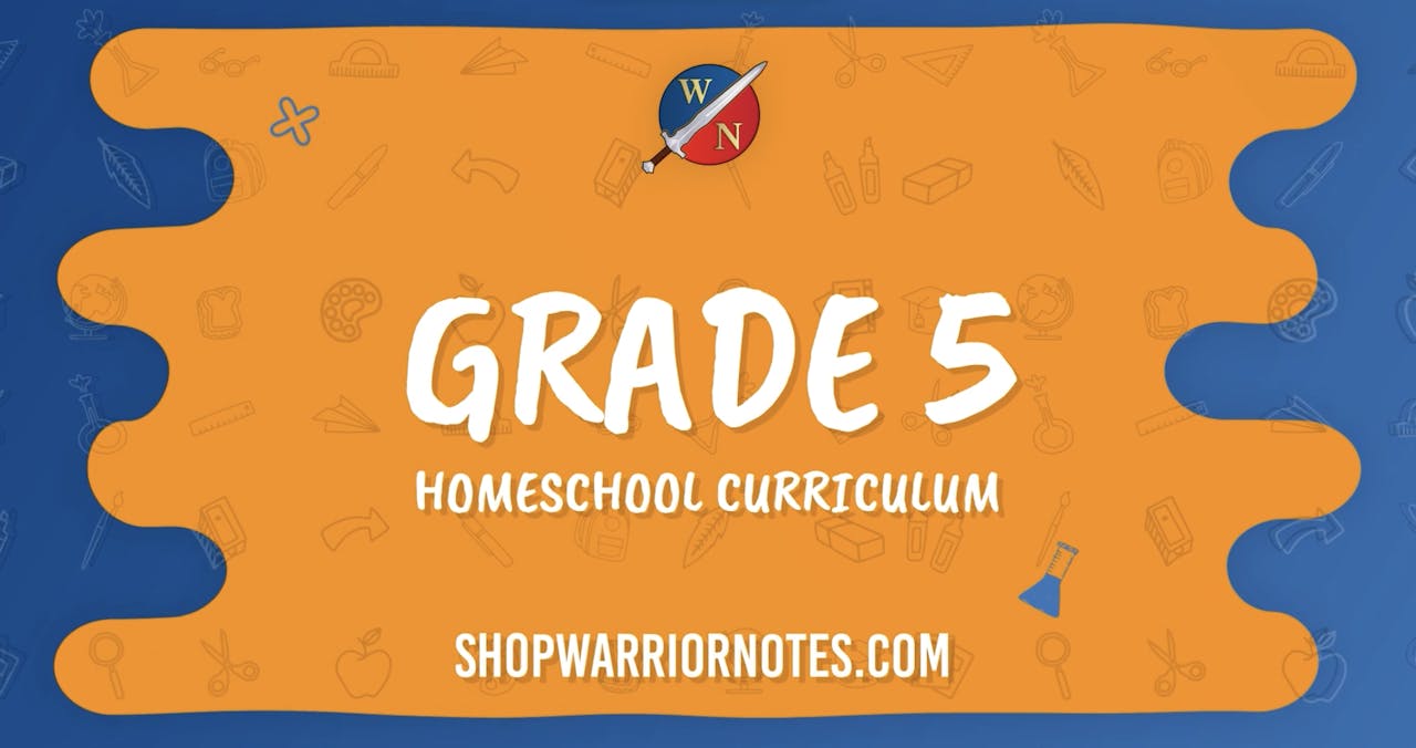 Warrior Notes: Homeschooling | Grade Five - Warrior Notes TV
