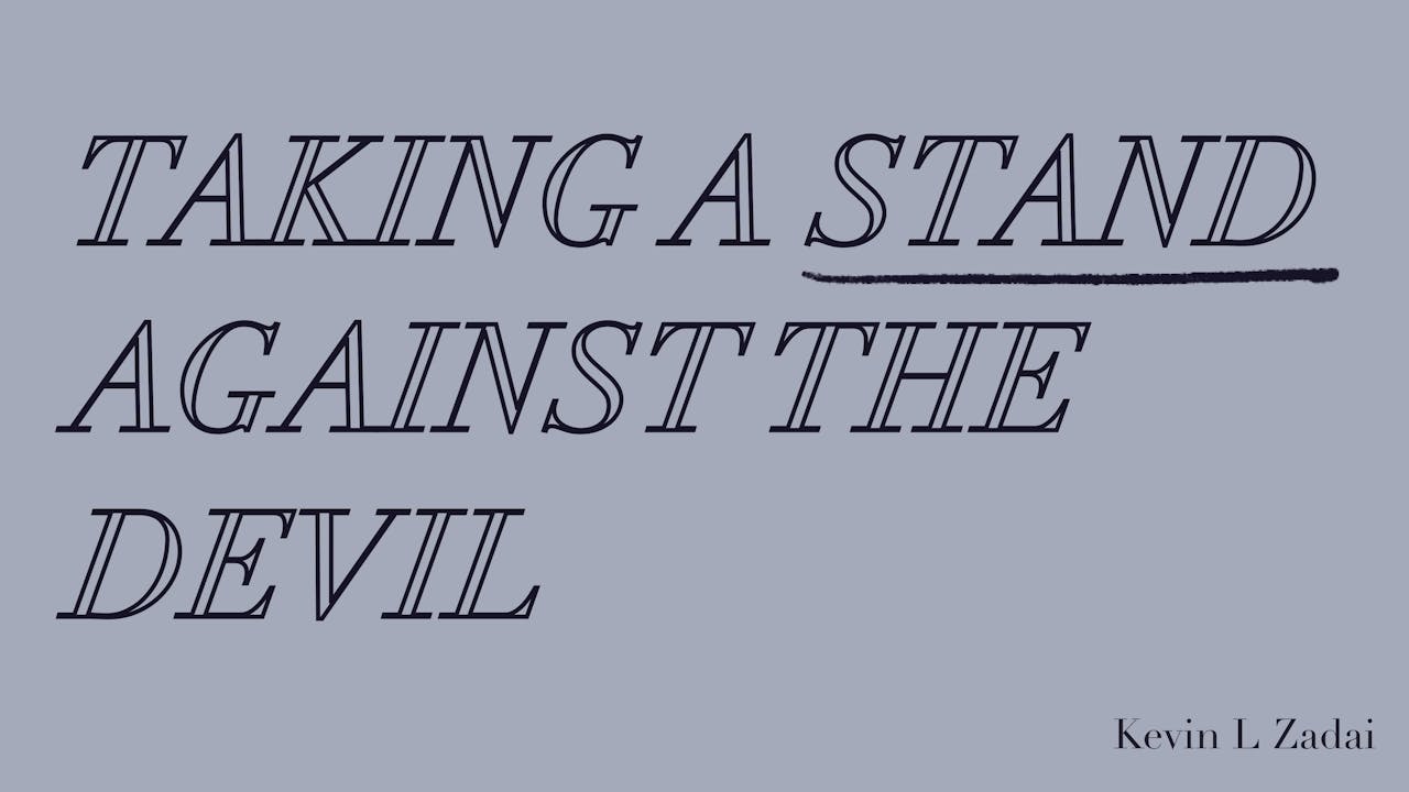 Taking A Stand Against The Devil- Kevin Zadai - Warrior Notes TV