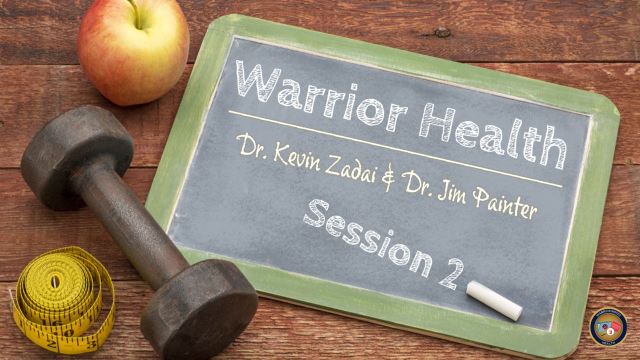 Warrior Health: Session 2 - Season 1 - Warrior Notes TV