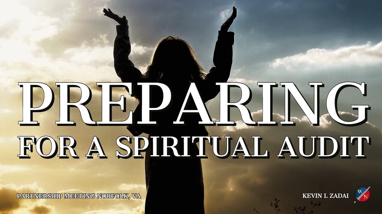 Preparing For A Spiritual Audit - Kevin Zadai - Warrior Notes TV