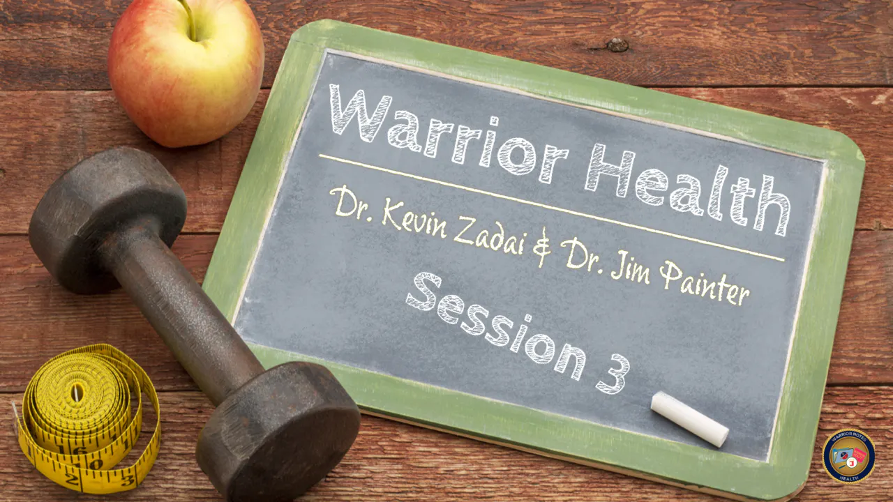 Warrior Health: Session 3 - Season 1 - Warrior Notes TV