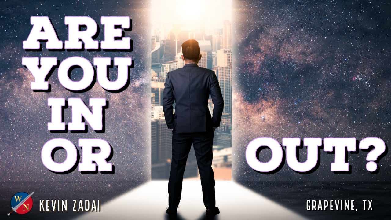 Are you In or Out? | Kevin Zadai - Warrior Notes TV