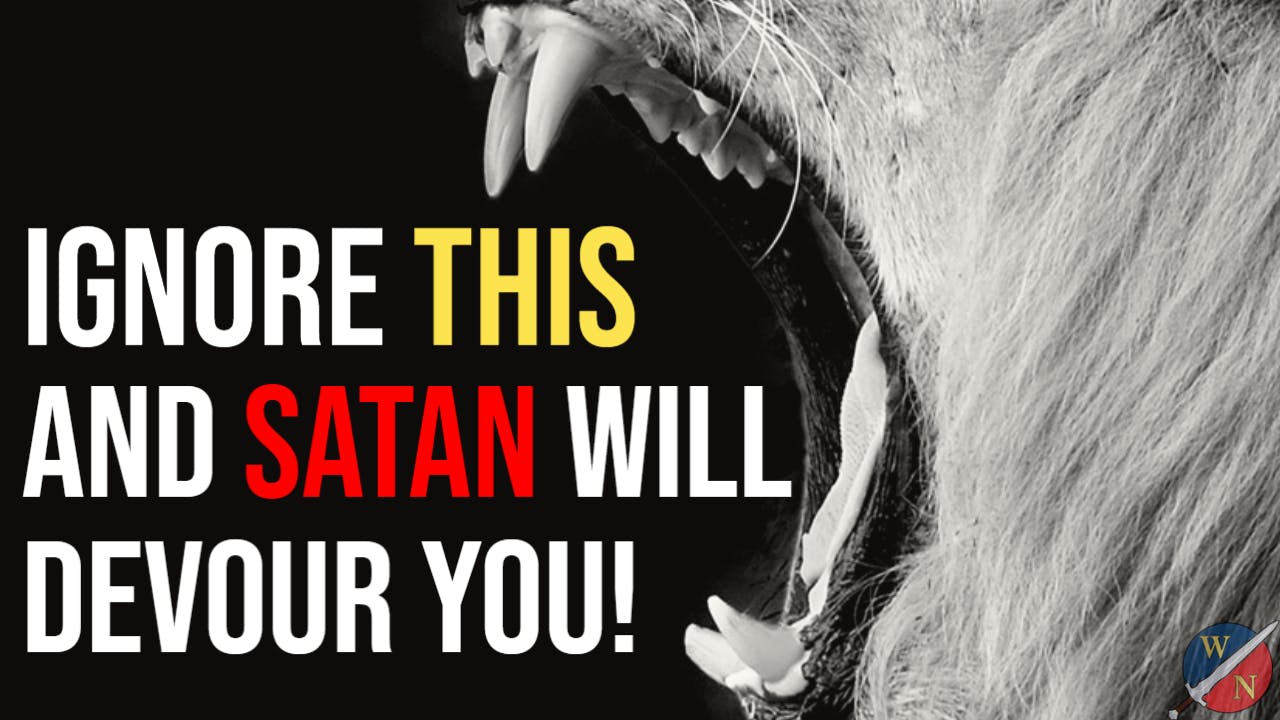 Ignore THIS and satan will devour you! - Quick Inspirations for You ...