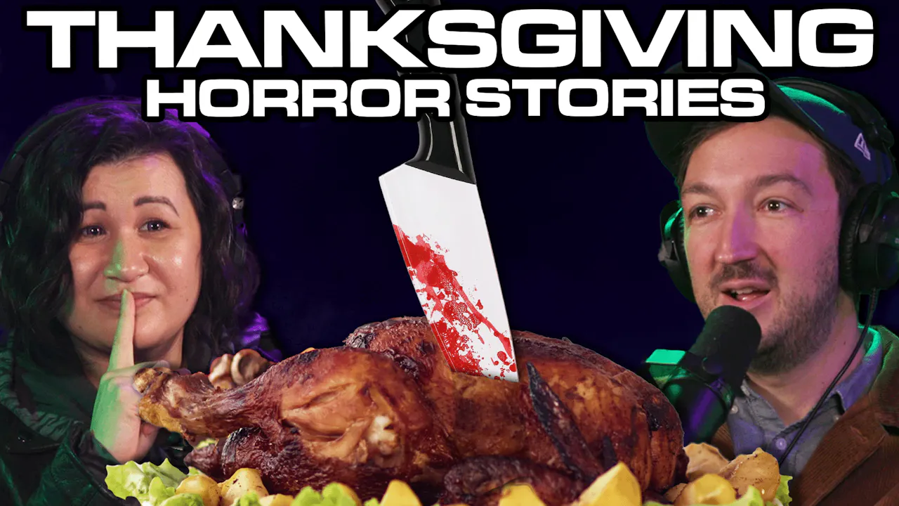 105: We React To Thanksgiving Horror Stories - Get Scared! - Watcher