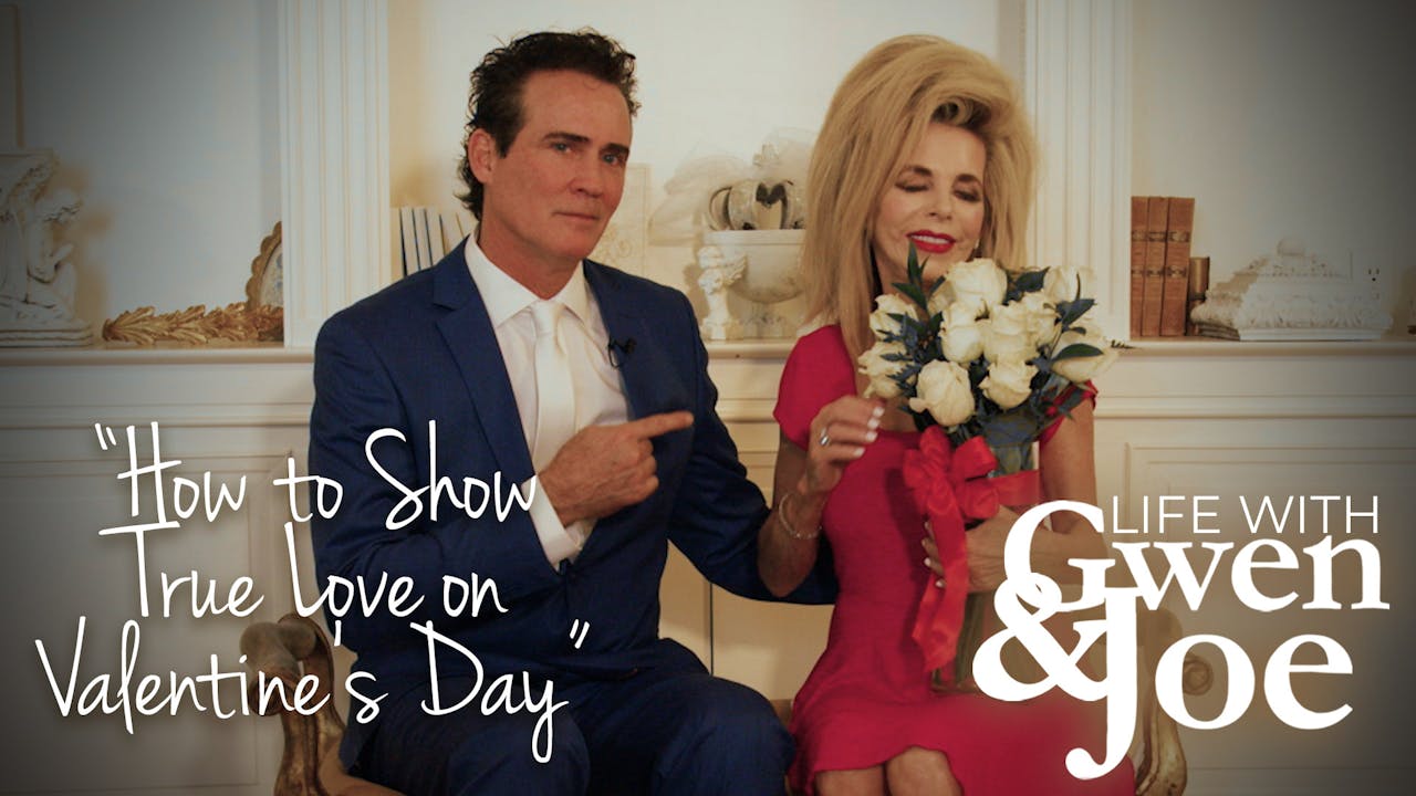 How To Show True Love On Valentines Day Life With Gwen And Joe Playlist Weigh Down Tv