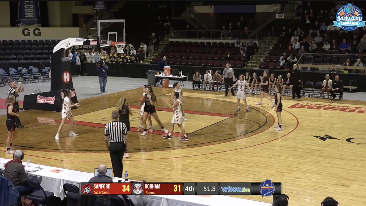 #3 Gorham vs #2 Sanford Girls Class AA Semi-Final North 2-22-23 ...
