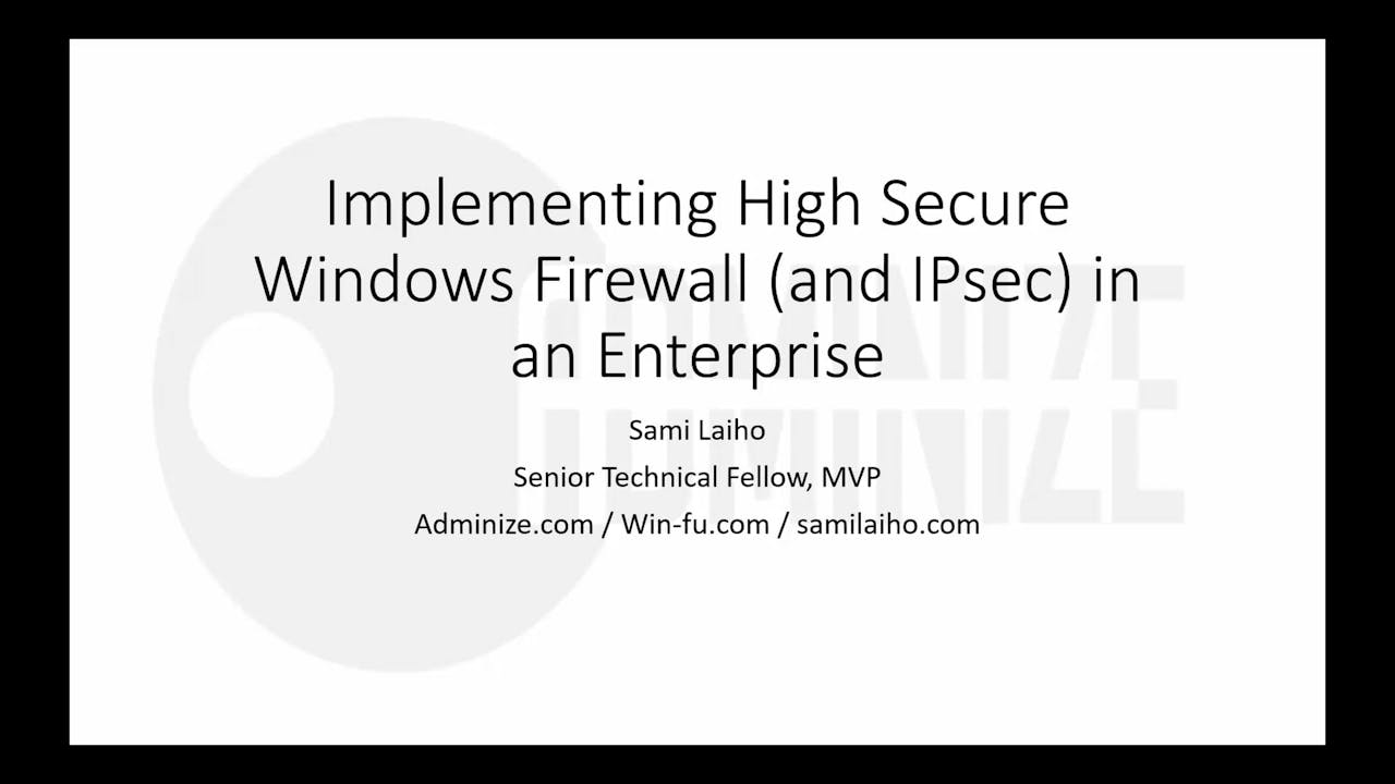 Implementing High Secure Windows Firewall (and IPsec) in an Enterprise ...