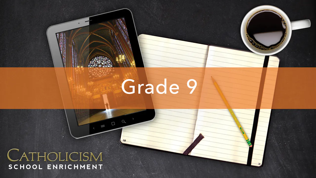 Lesson 1 - Who Is God? - Grade 9 - Word on Fire Digital