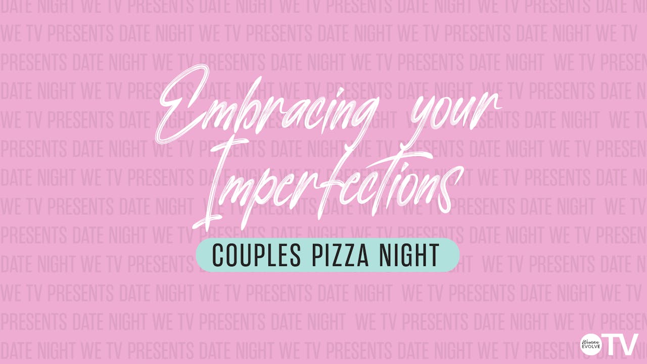 Embracing Your Imperfections: Homemade Pizza Night - Date Night - Woman ...