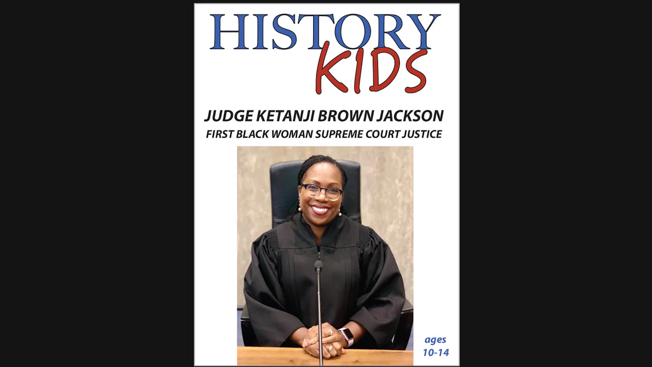 History Kids: Judge Ketanji Brown Jackson - History Kids - Grades 4 - 9 ...