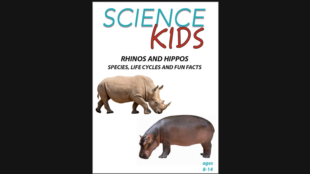 Science Kids - Rhinos And Hippos - Science Kids - Grades 4 - 9 ...