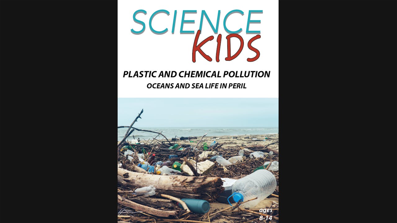 Science Kids - Plastic and Chemical Pollution - Oceans and Sea Life in ...