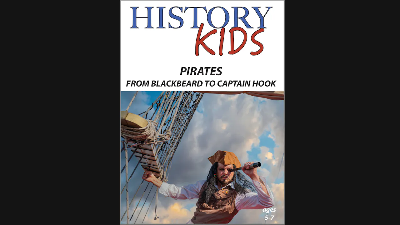 History Kids: Pirates - History Kids - Grades 4 - 9 - Wonderscape Education