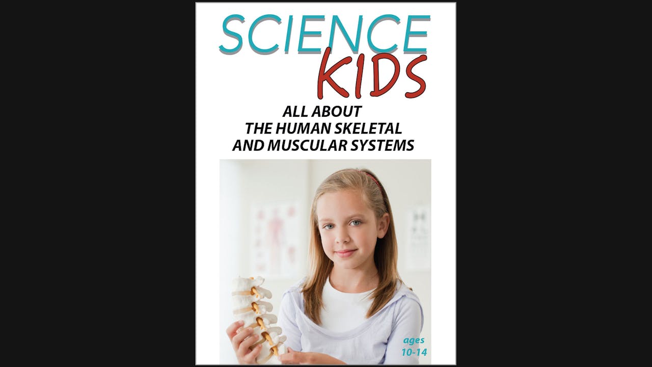 Science Kids - All About The Human Skeletal and Muscular Systems ...