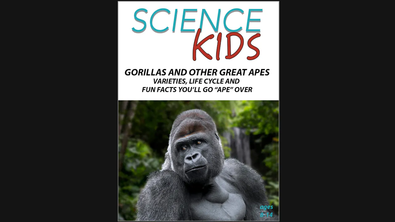 Science Kids: Gorillas and Other Great Apes - Science Kids - Grades 4 ...