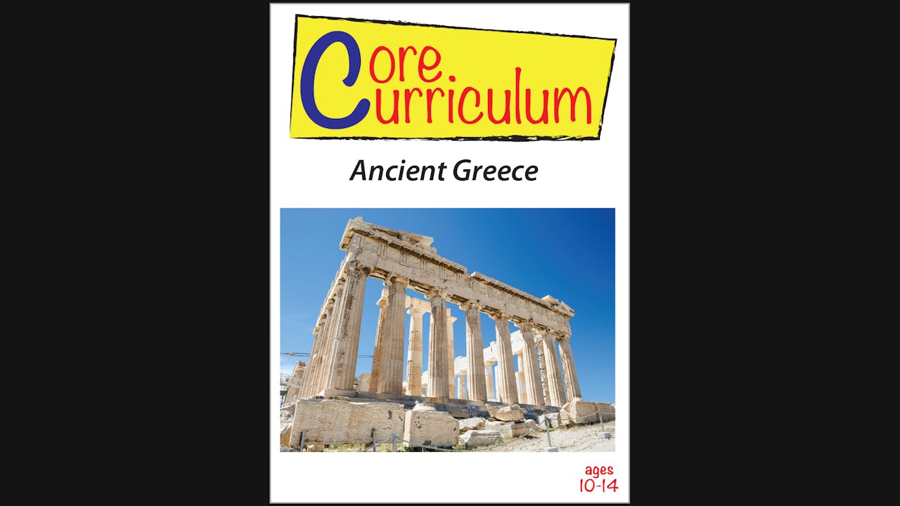 Core Curriculum - Ancient Greece - Wonderscape Education