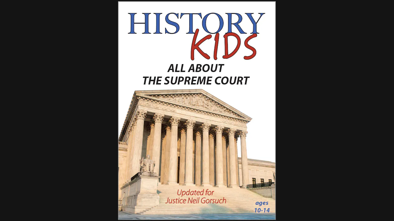 History Kids - All About the Supreme Court - History Kids - Grades 4 ...