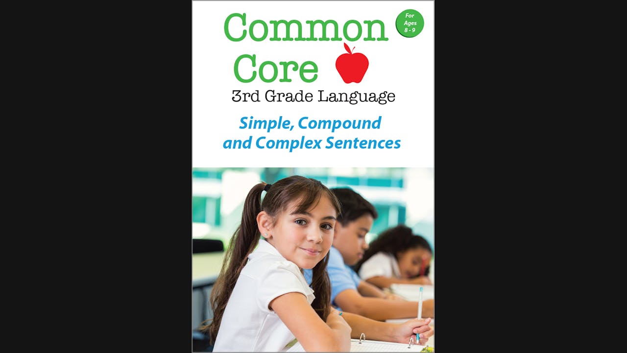 Common Core 3rd Grade Language - Simple, Compound and Complex Sentences ...