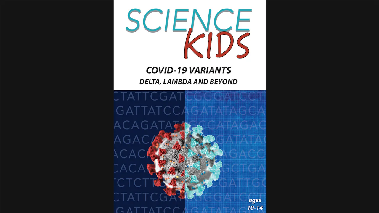 Science Kids - Understanding COVID-19 Variants - Delta, Lambda and ...