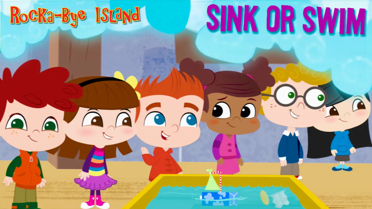Sink or Swim - Rocka-Bye Island - Yippee - Faith filled shows!