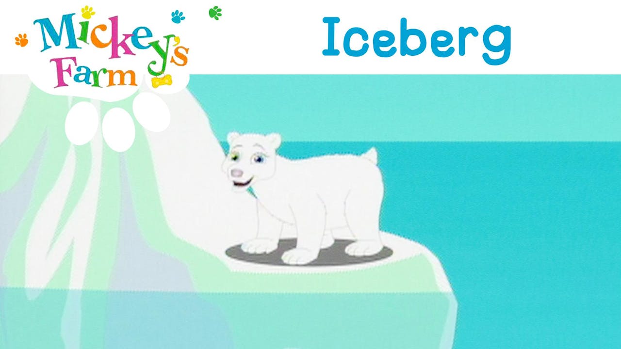 Iceberg - Mickey's Farm - Yippee - Faith filled shows!