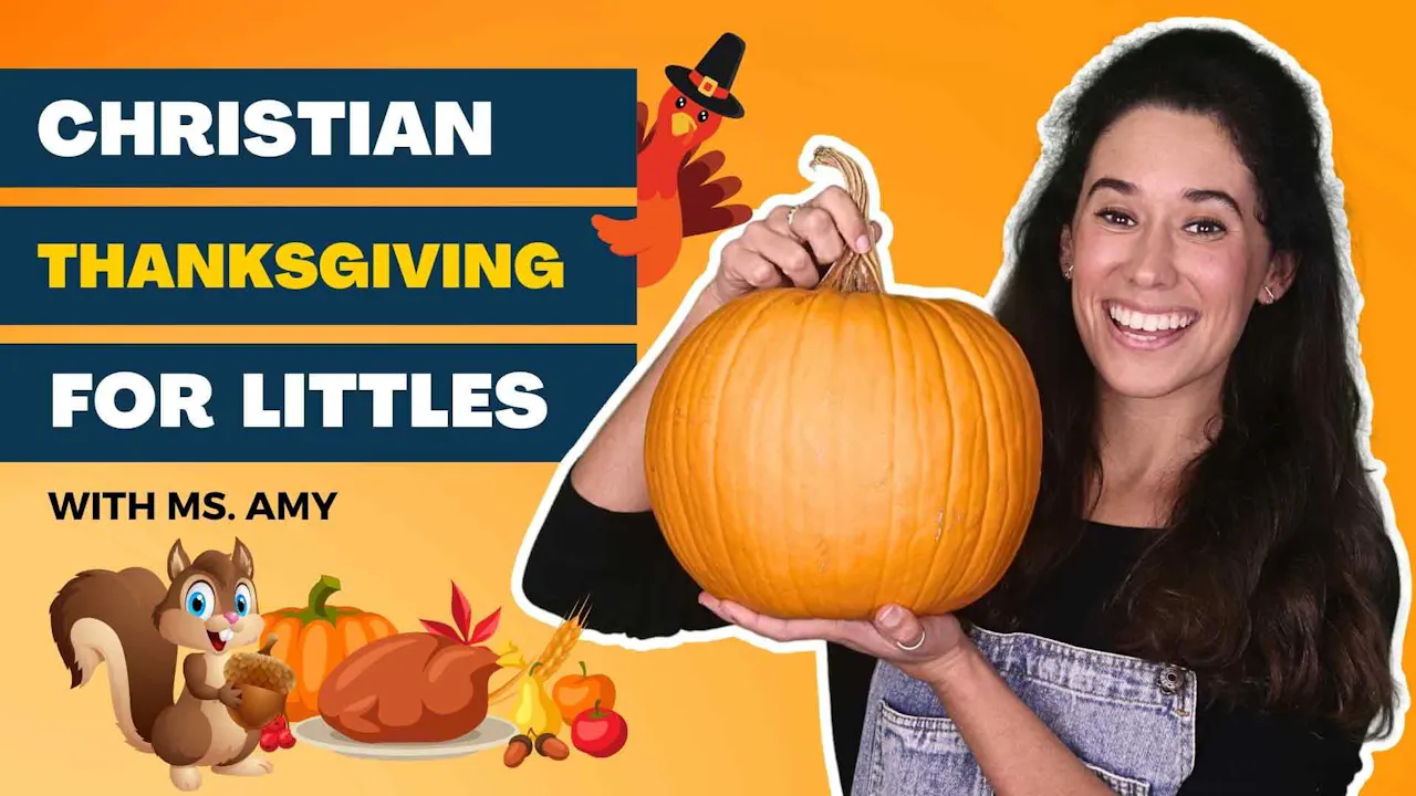 Christian Thanksgiving For Littles With Ms. Amy - Holy Sprouts - Yippee ...