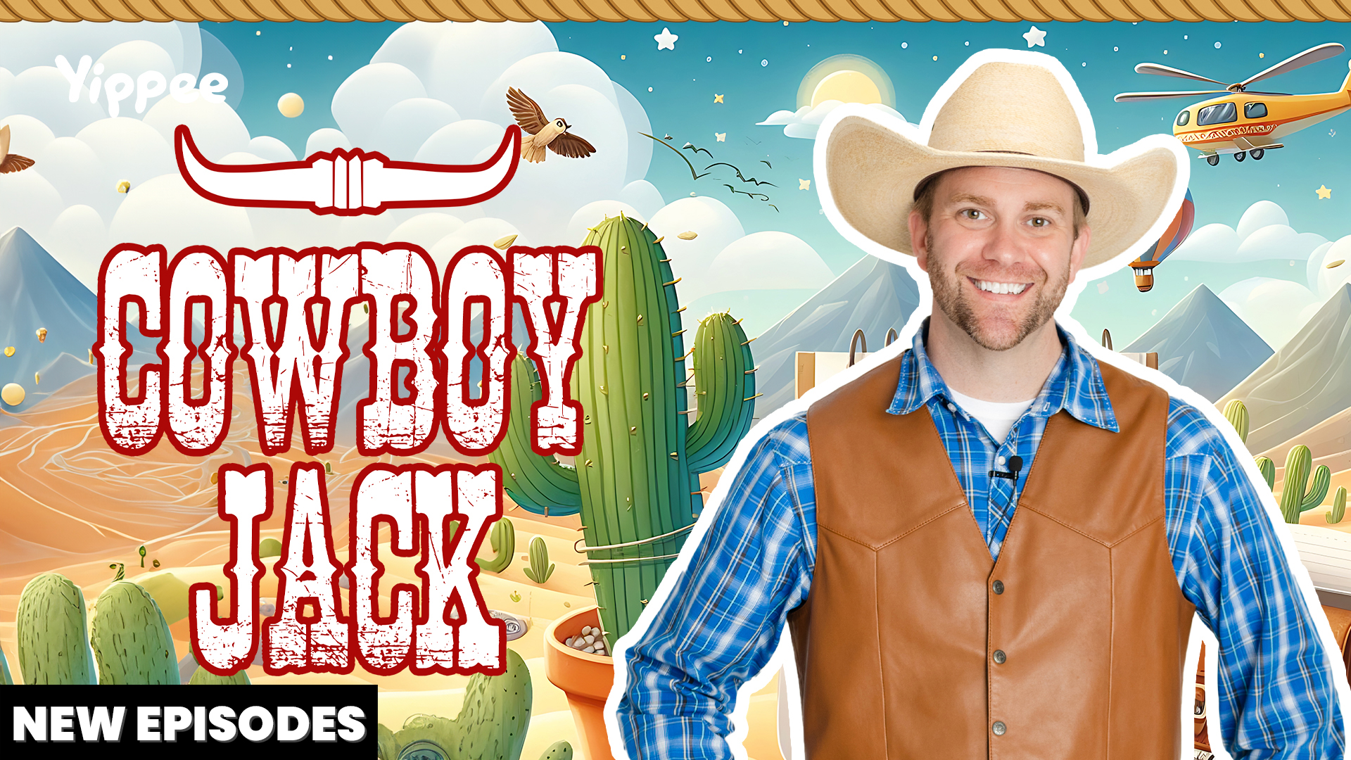 Cowboy Jack - Yippee - Faith filled shows!