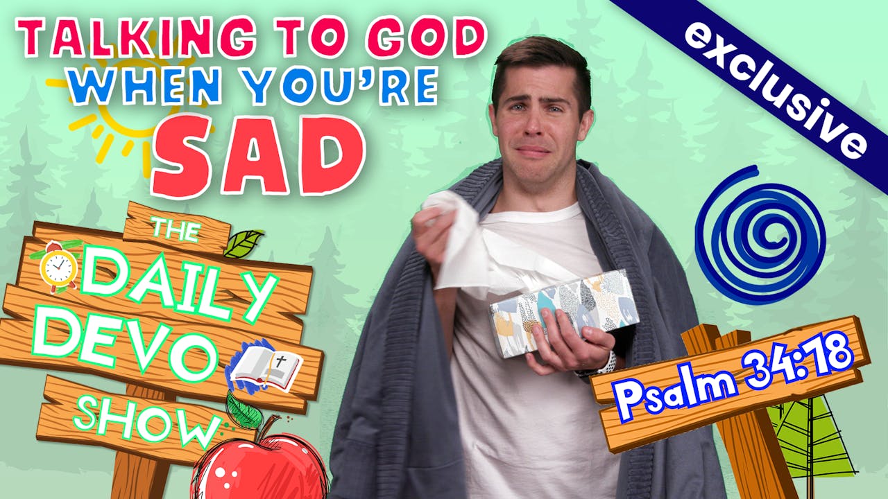 #94 - Talking To God When You're Sad - Yippee - Faith filled shows ...