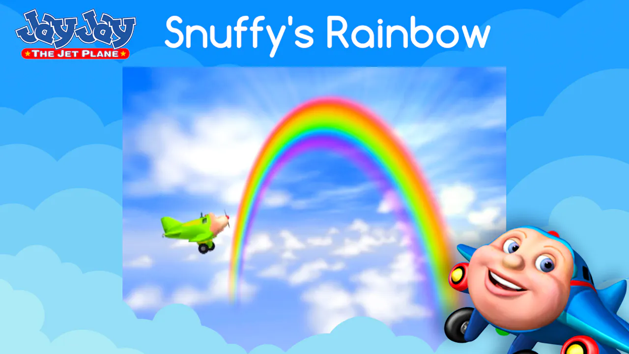 Snuffy's Rainbow - Yippee - Faith filled shows!