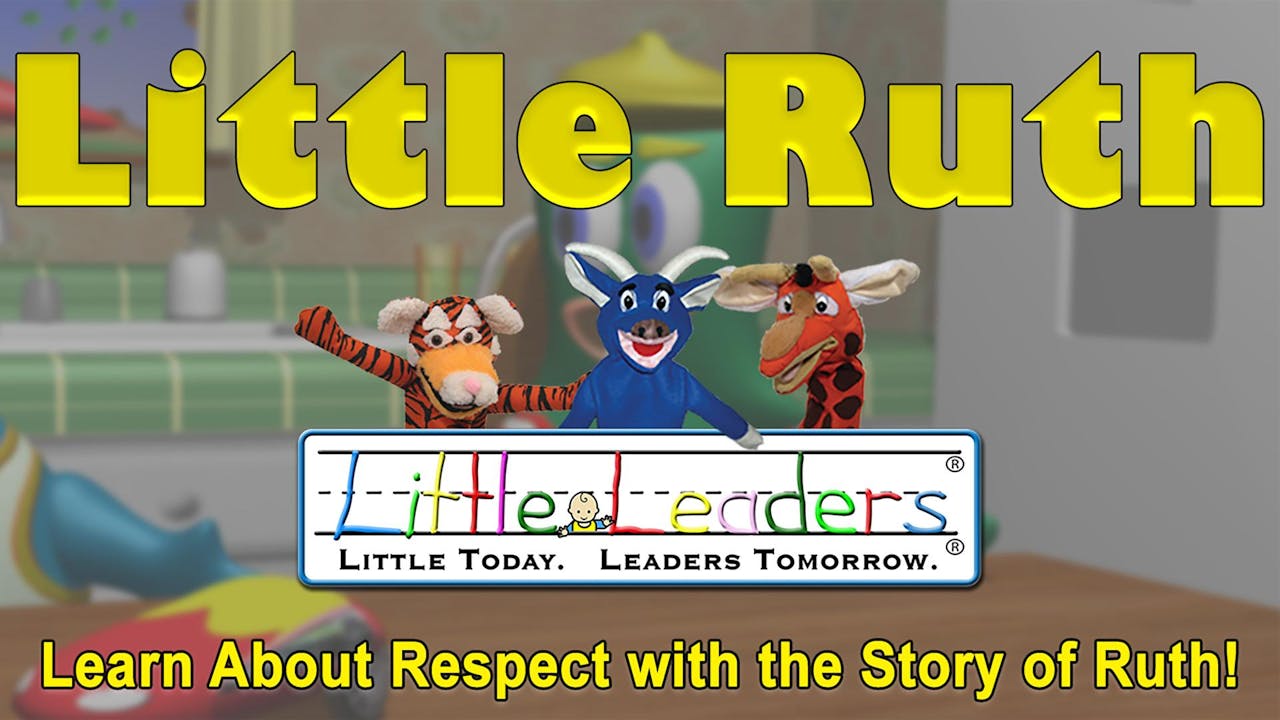 Little Ruth - Little Leaders - Yippee - Faith filled shows!