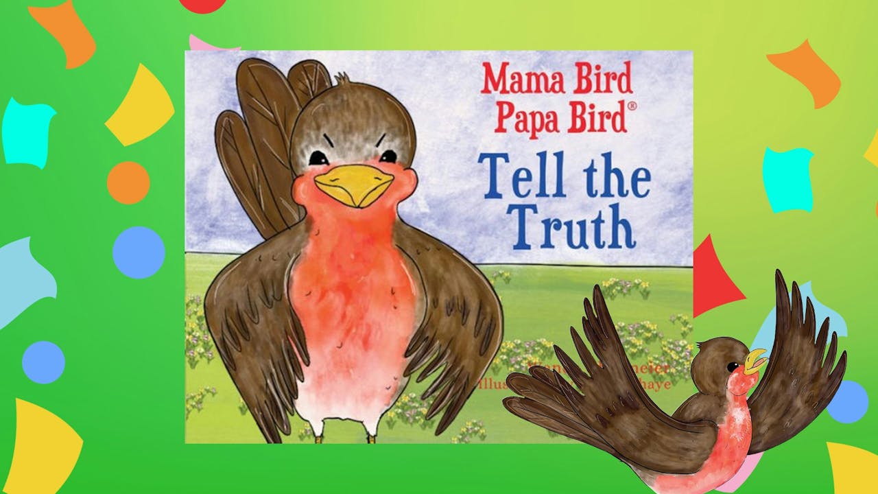 Mama Bird Papa Bird Tell the Truth - Season 1 - Yippee - Faith filled ...