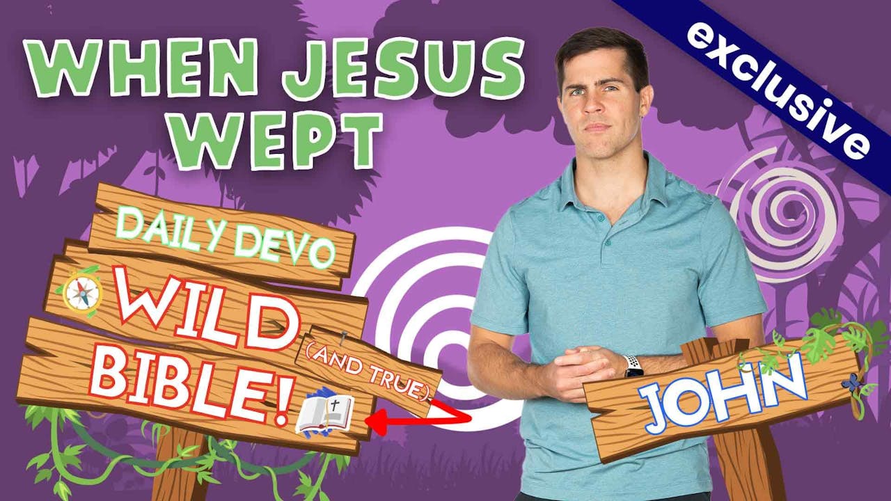 #672 - When Jesus Wept - Season 1 - Yippee - Faith filled shows!