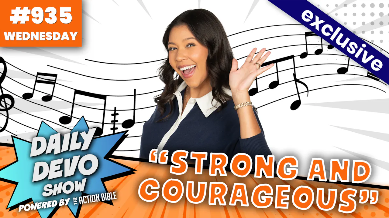 #935 - "Strong and Courageous" - 2026: ACTION BIBLE - Yippee - Faith ...