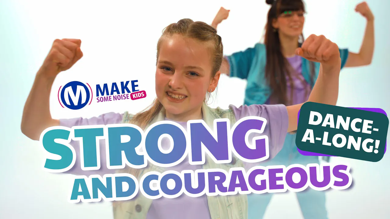 Dance-A-Long | Strong And Courageous - Make Some Noise Kids - Yippee ...