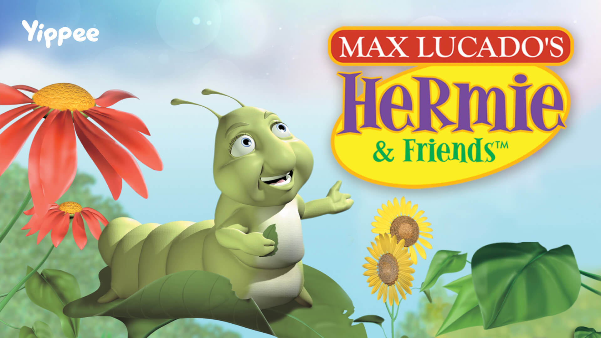 Hermie & Friends - Yippee - Faith filled shows!