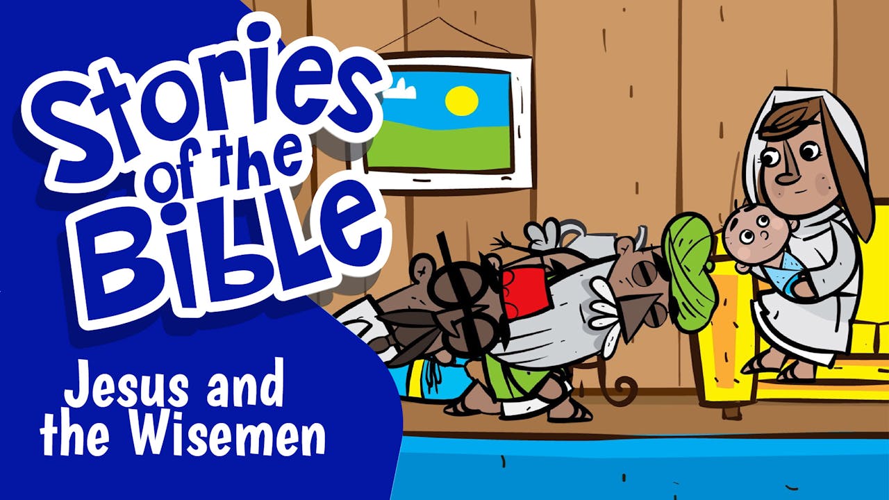 Jesus and the Wisemen - Hey-0 Stories of The Bible - Yippee - Faith ...