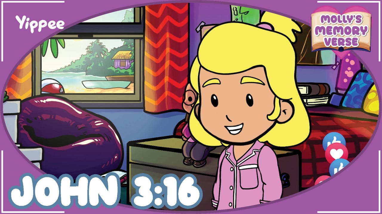 John 3:16 - Molly's Memory Verse - Yippee - Faith filled shows! Watch ...
