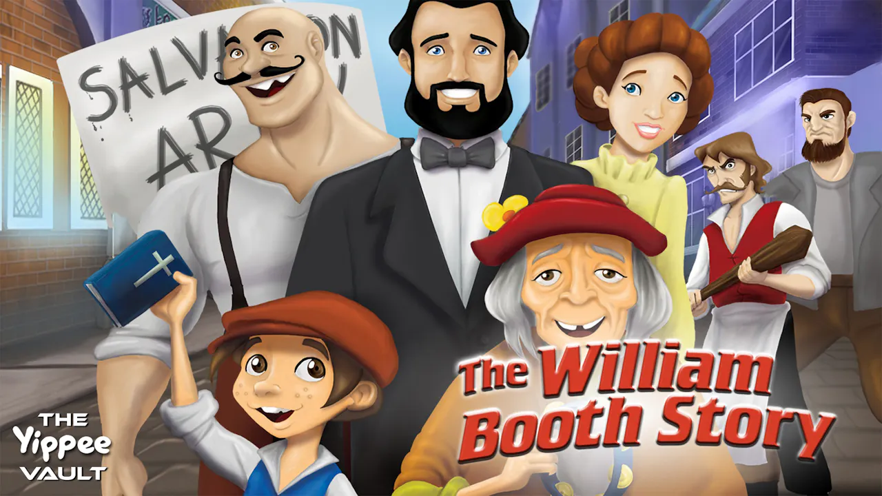 The William Booth Story - Torchlighters - Yippee - Faith filled shows!