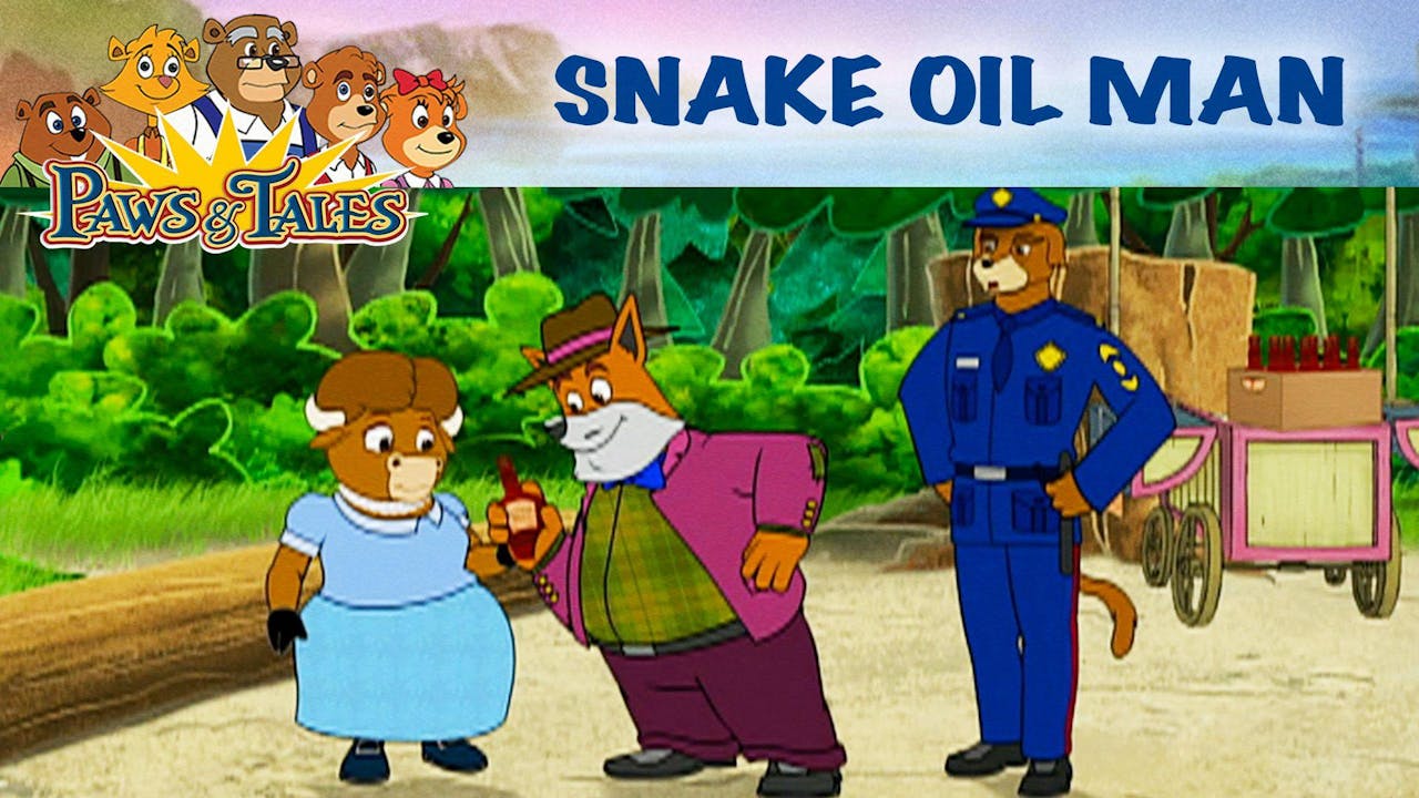 Snake Oil Man - Paws & Tales - Yippee - Faith filled shows!