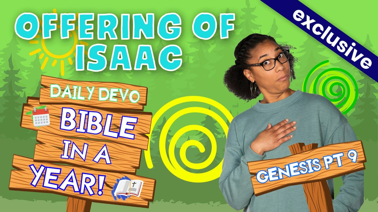 #432 - Offering of Isaac - Daily Devo Season 1 - Yippee - Faith filled ...