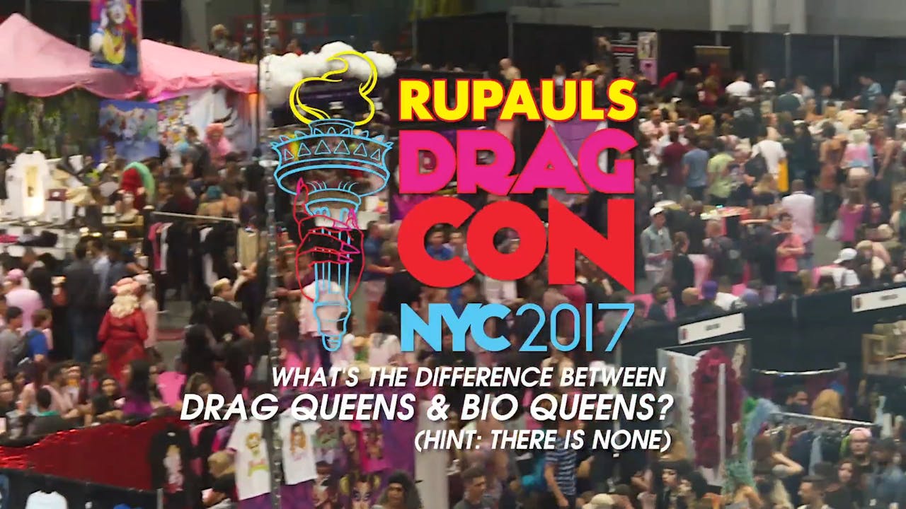 Bio Queens: RuPaul's DragCon NYC 2017 - Season 1 - WOW Presents Plus