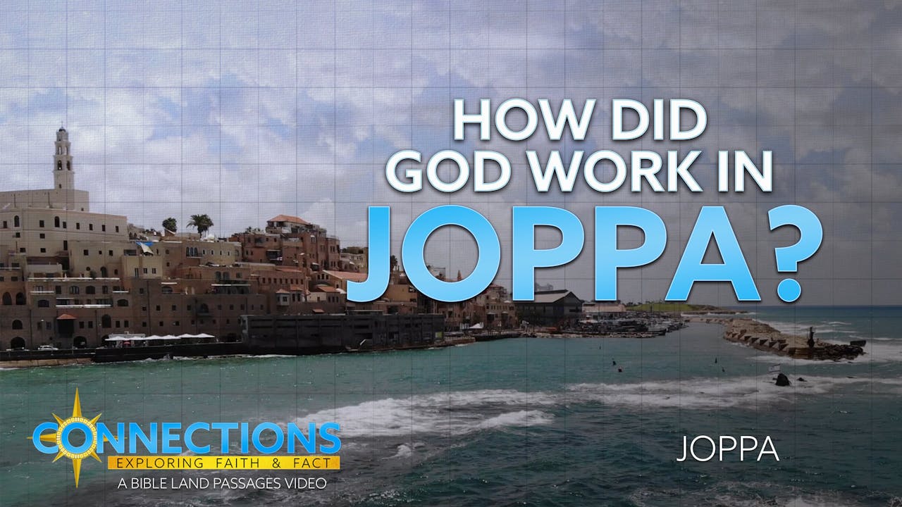How Did God Work in Joppa? | BLP Connections: Joppa - WVBS