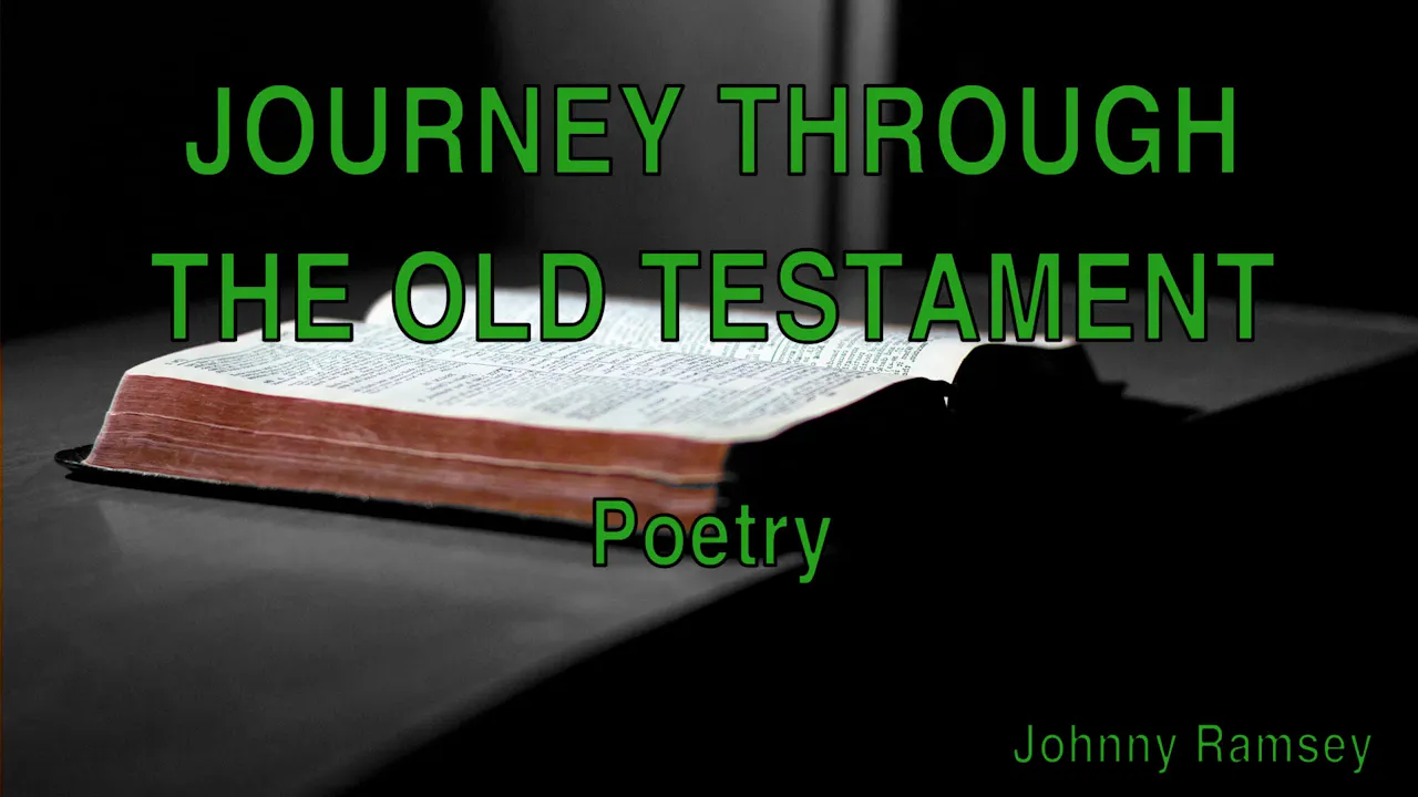 3. Poetry | Journey Through the Old Testament - WVBS
