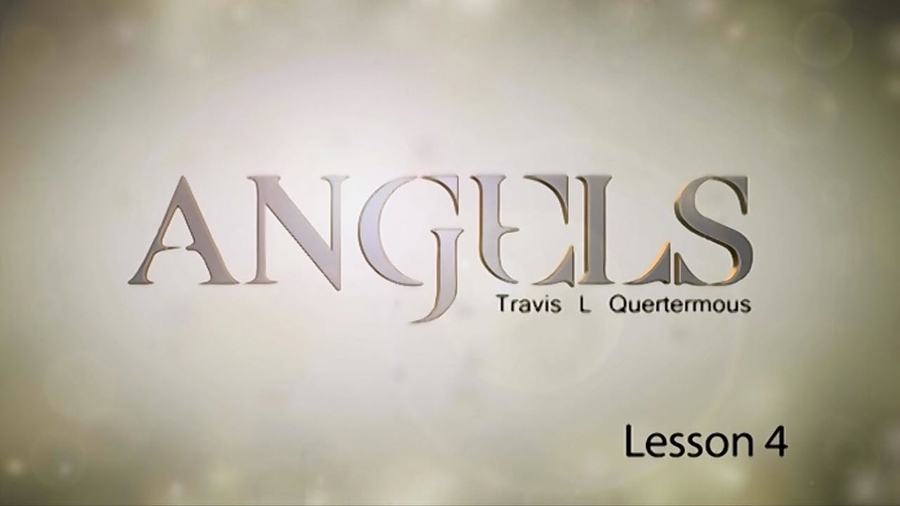 Angels Lesson 4: The Work of Angels - WVBS