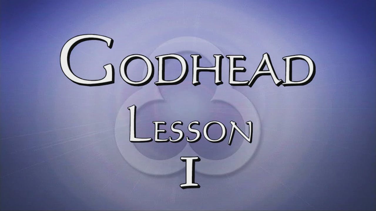 1. Introduction / God's Existence | Godhead - WVBS