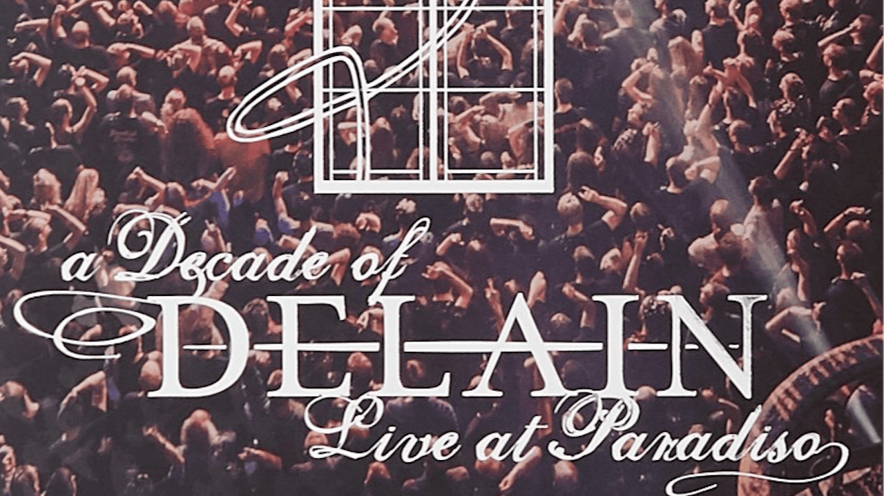 A Decade Of Delain - Live At Paradiso - THUNDERFLIX