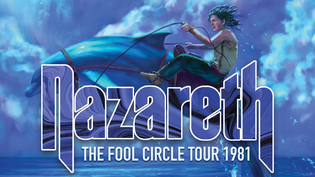 Nazareth - The Fool Circle Tour 1981 - THUNDERFLIX